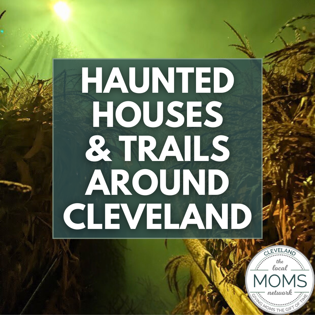 Haunted Houses & Trails Around Cleveland - The Cleveland Moms