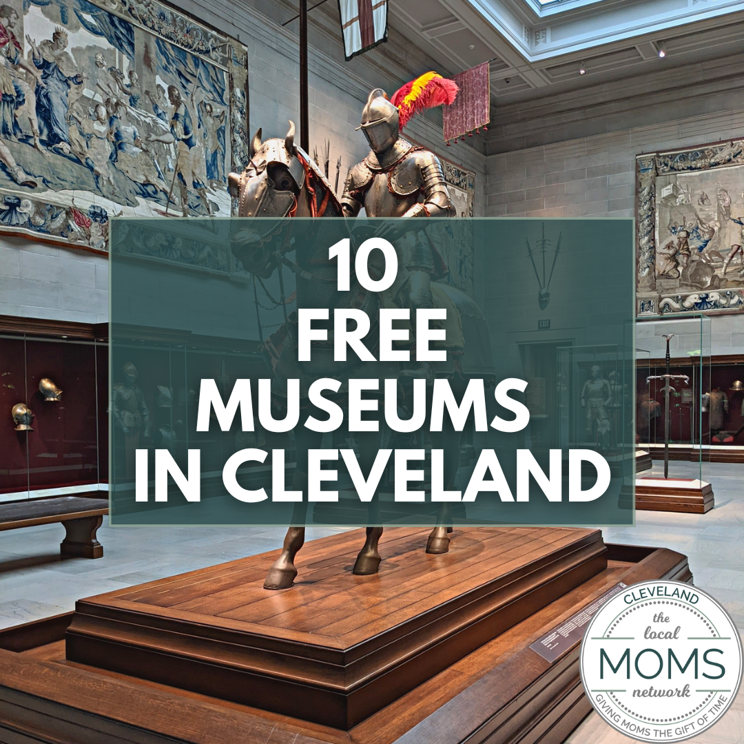 10 Free Museums In Cleveland - The Cleveland Moms