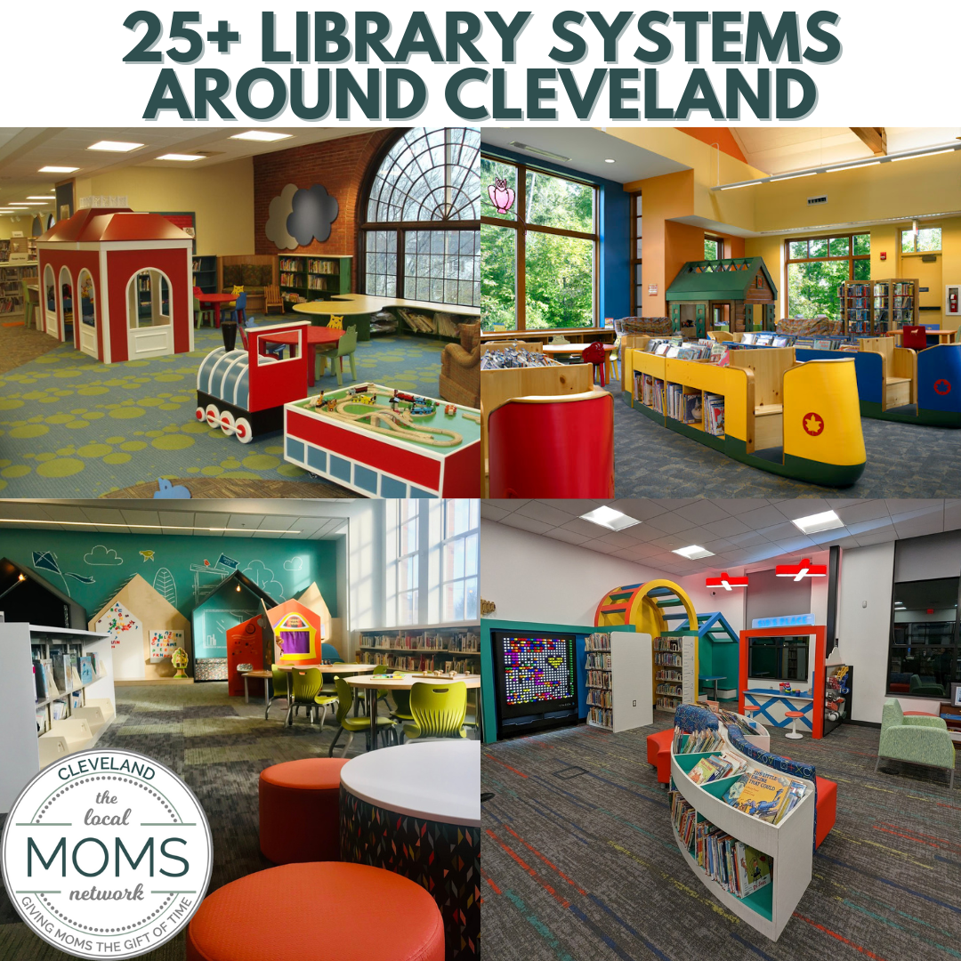 25+ Library Systems Around Cleveland - The Cleveland Moms