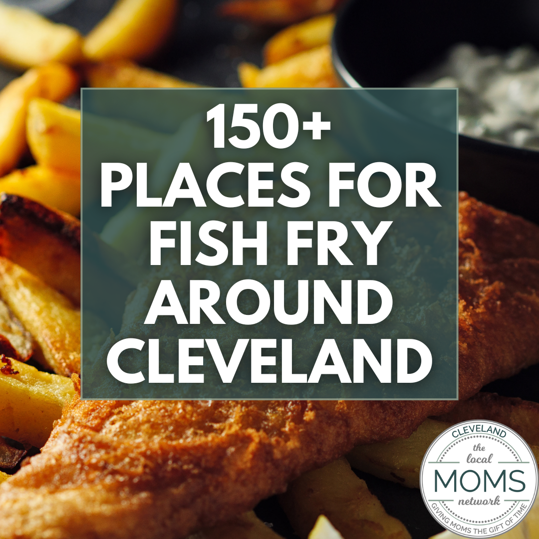 150+ Places For Fish Fry Around Cleveland - The Cleveland Moms